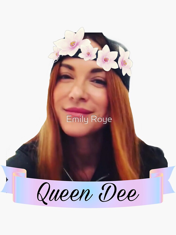 "Queen Dee" Sticker for Sale by emilynicole718 | Redbubble