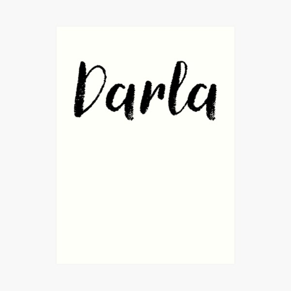 Darla Art Prints | Redbubble