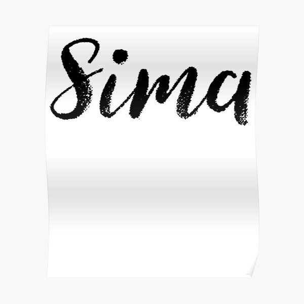 "Sima - Cute Girl Names For Wife Daughter" Poster for Sale by ...