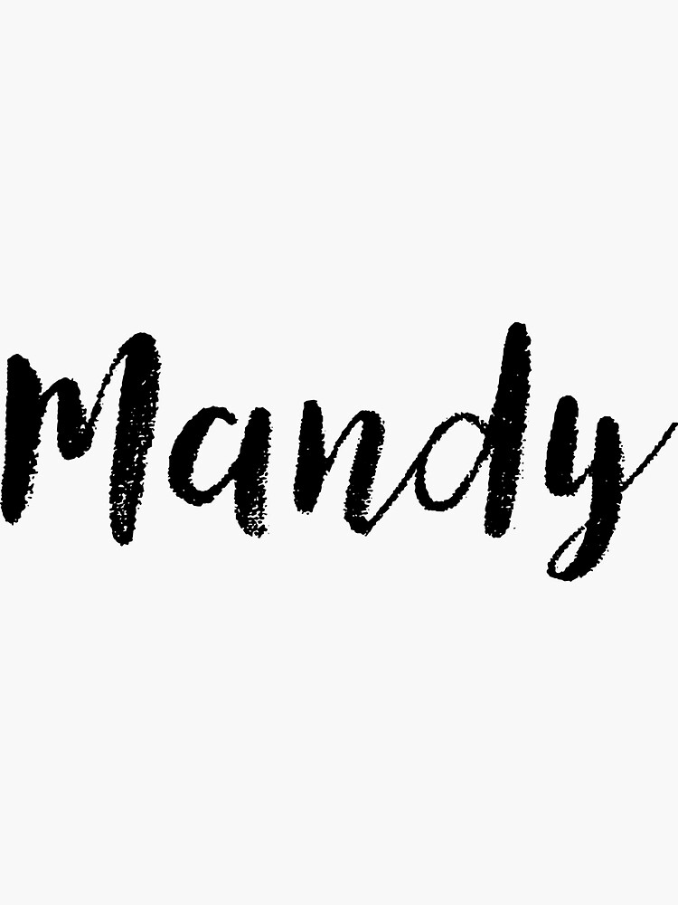 "Mandy - Name Stickers Tees Birthday" Sticker for Sale by klonetx ...