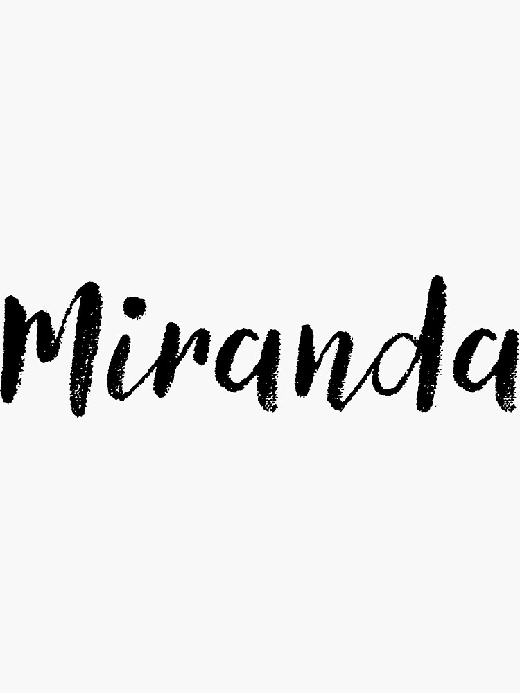 "Miranda - Girl Names For Wives Daughters Stickers Tees" Sticker for ...