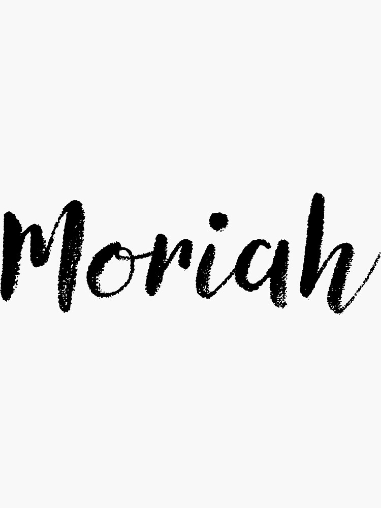 "Moriah - Cute Girl Names For Wife Daughter" Sticker for Sale by ...