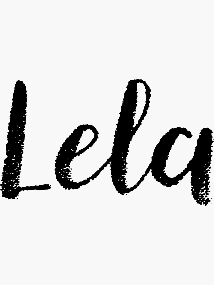 "Lela - Name Stickers Tees Birthday" Sticker for Sale by klonetx ...