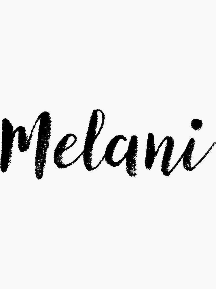 Pegatina «Melani - Cute Names For Girls Pegatinas y camisetas» de ...