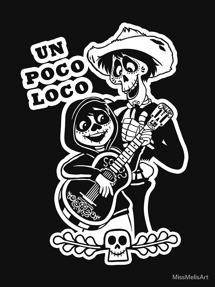 "Un Poco Loco" Essential T-Shirt for Sale by MissMelisArt | Redbubble