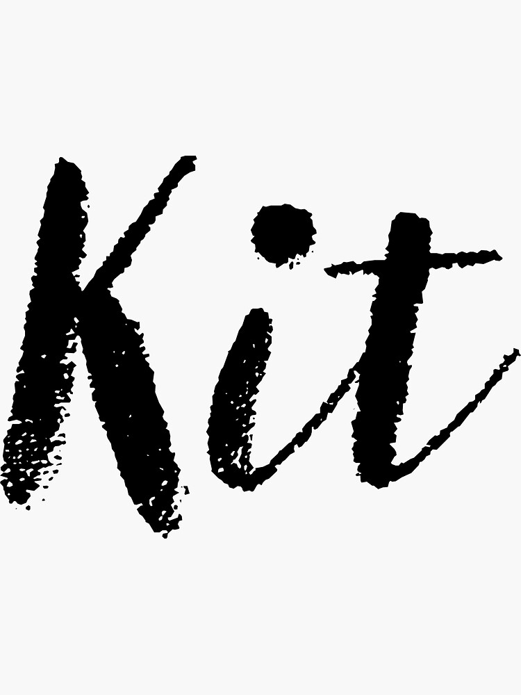 "Kit - Cute Girl Names For Wife Daughter" Sticker by soapnlardvx ...