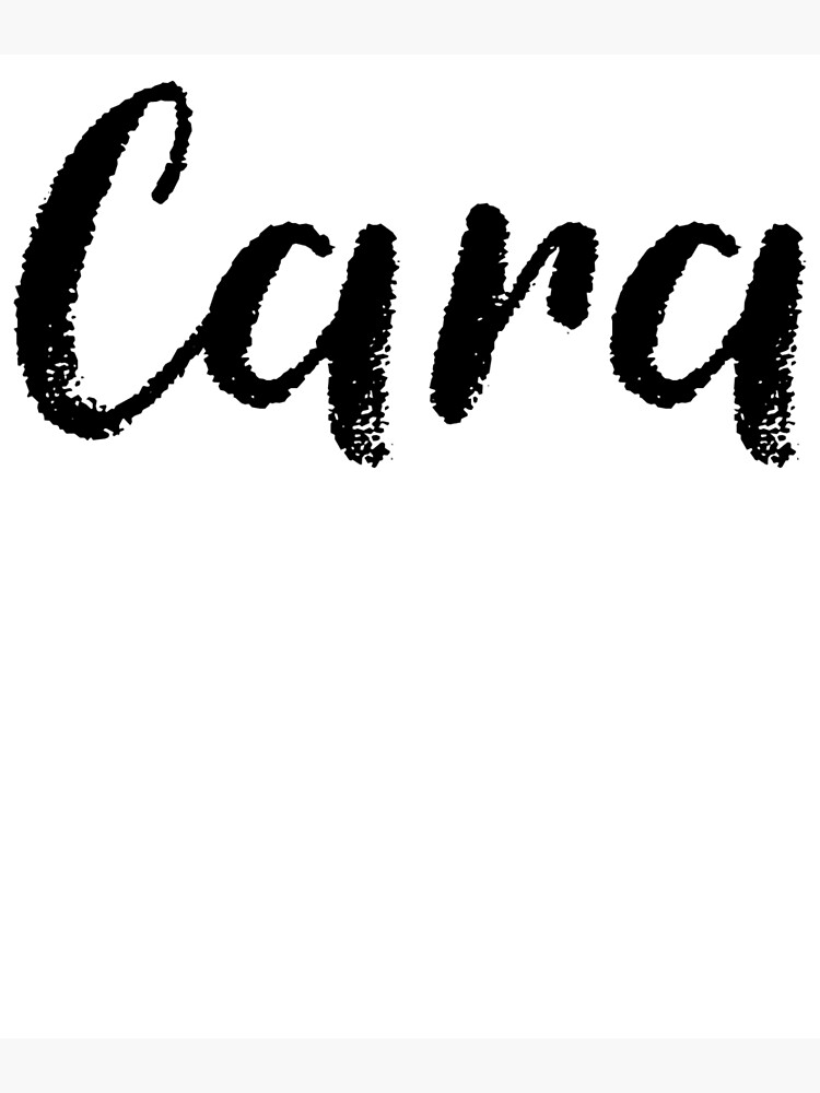 "Cara - Name Stickers Tees Birthday" Poster by klonetx | Redbubble