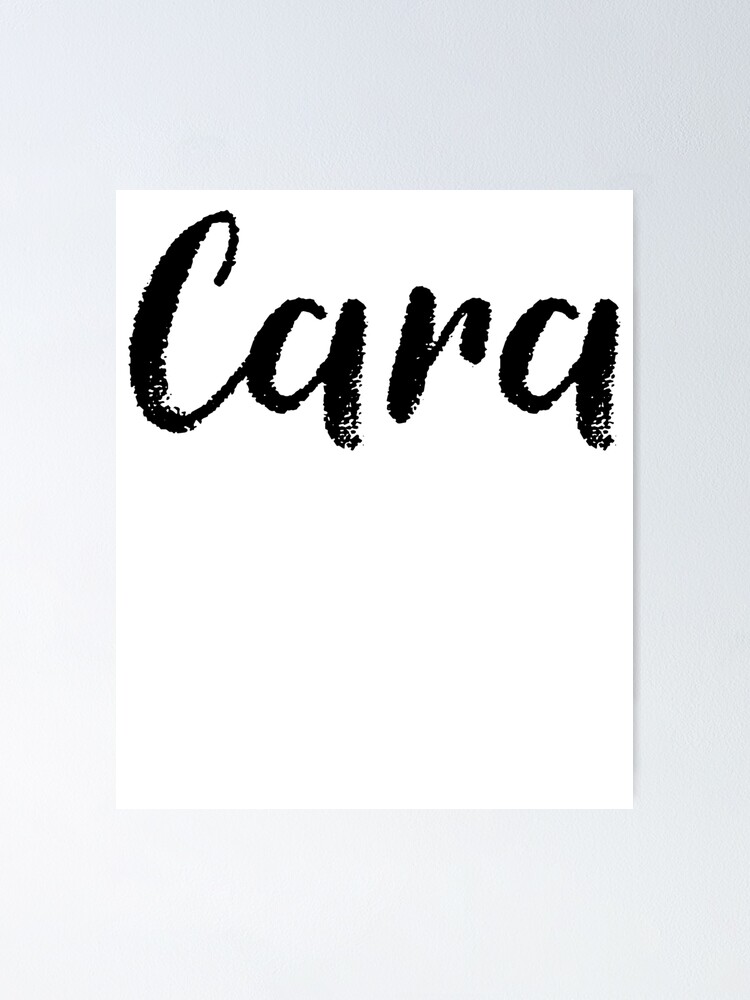 "Cara - Name Stickers Tees Birthday" Poster by klonetx | Redbubble