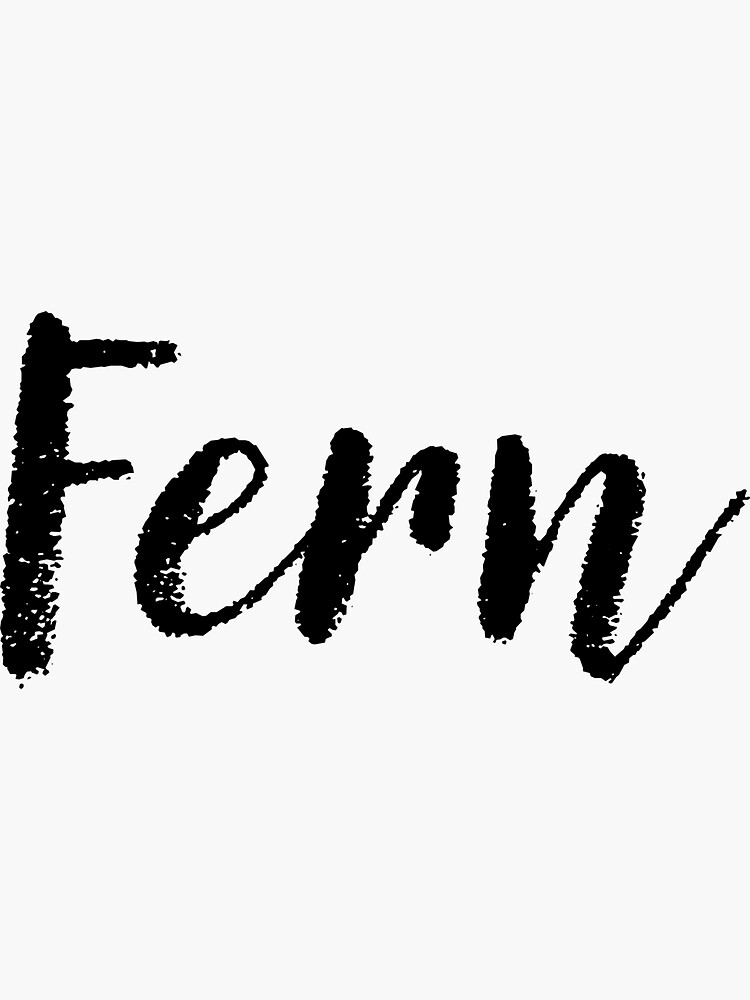"Fern - Girl Names For Wives Daughters Stickers Tees" Sticker for Sale ...