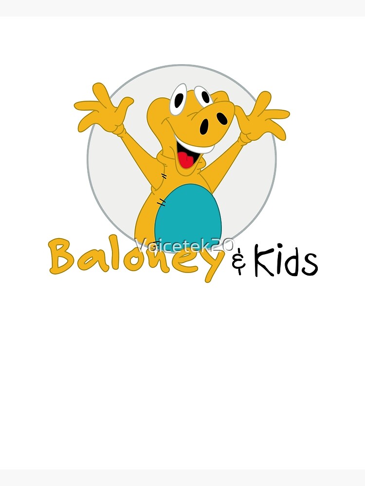 "Baloney & Kids" Poster by Voicetek20 | Redbubble