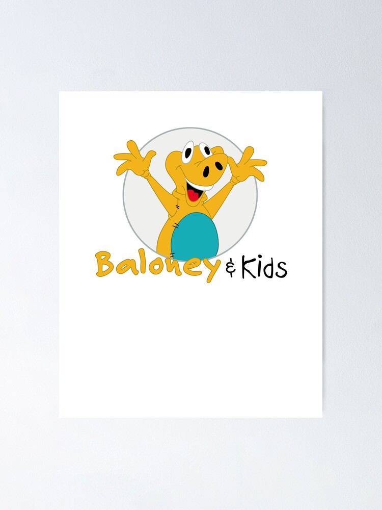 "Baloney & Kids" Poster by Voicetek20 | Redbubble