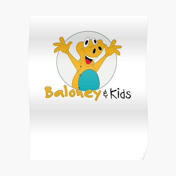 "Baloney & Kids" Poster by Voicetek20 | Redbubble