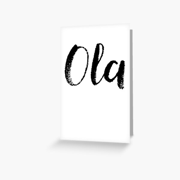 "Ola - Name Stickers Tees Birthday" Greeting Card for Sale by klonetx ...