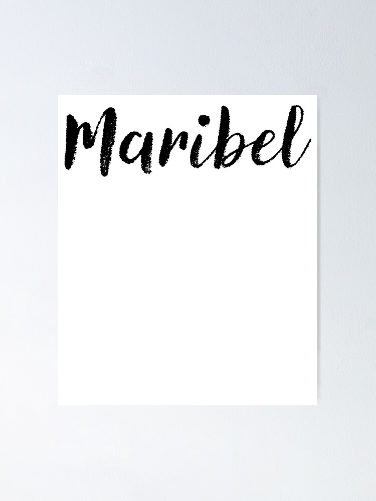 "Maribel - Name Stickers Tees Birthday" Poster by klonetx | Redbubble