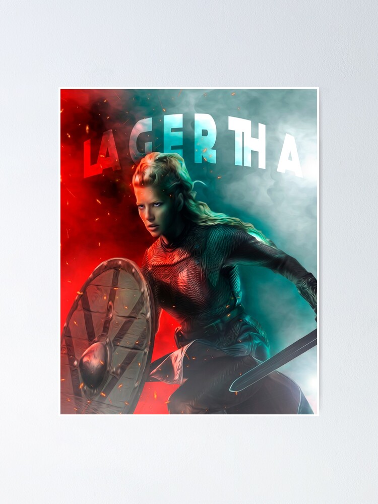 "LAGERTHA - VIKINGS" Poster by RominaGodoy | Redbubble