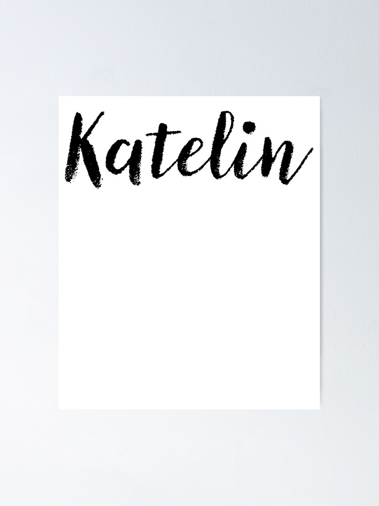 Póster «Katelin - Nombres lindos de la muchacha para la hija de la ...