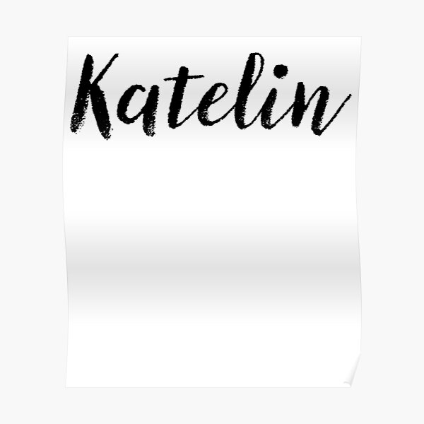 Póster «Katelin - Nombres lindos de la muchacha para la hija de la ...