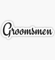 Groomsmen Stickers | Redbubble