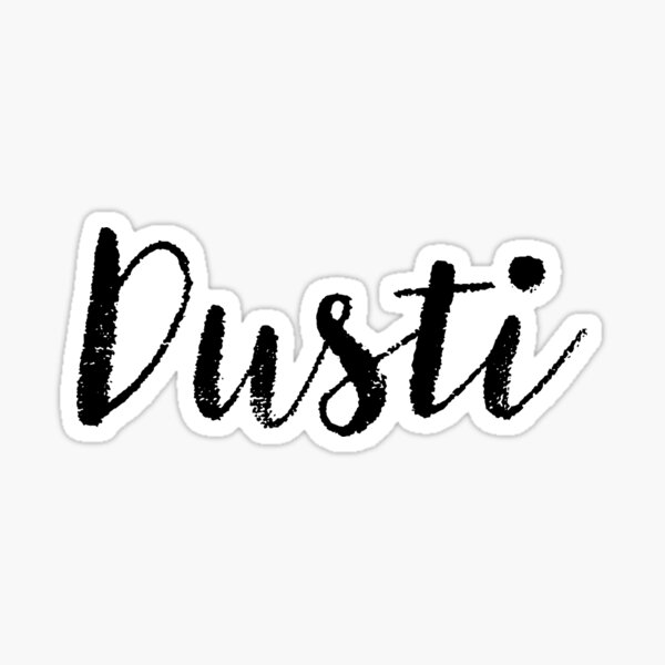 Dusti Gifts & Merchandise for Sale | Redbubble