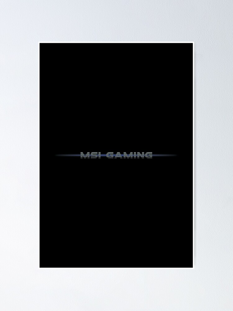 "MSI gaming" Poster by killball3000 | Redbubble