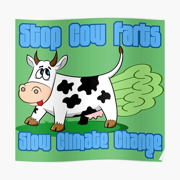 "Stop Cow Farts" Poster for Sale by PromoteProgress | Redbubble