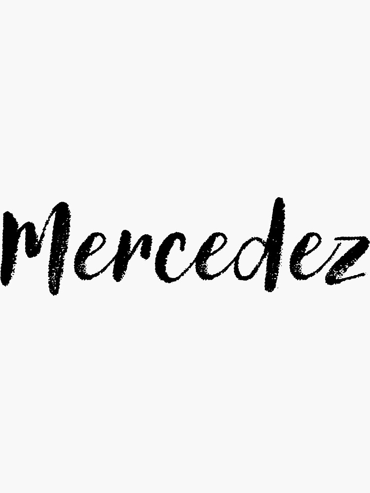 "Mercedez - Cute Girl Names For Wife Daughter" Sticker for Sale by ...