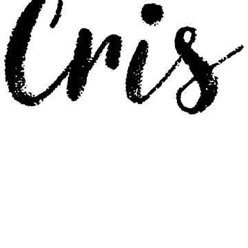 Pegatina for Sale con la obra «Cris - Cute Names For Girls Pegatinas y ...