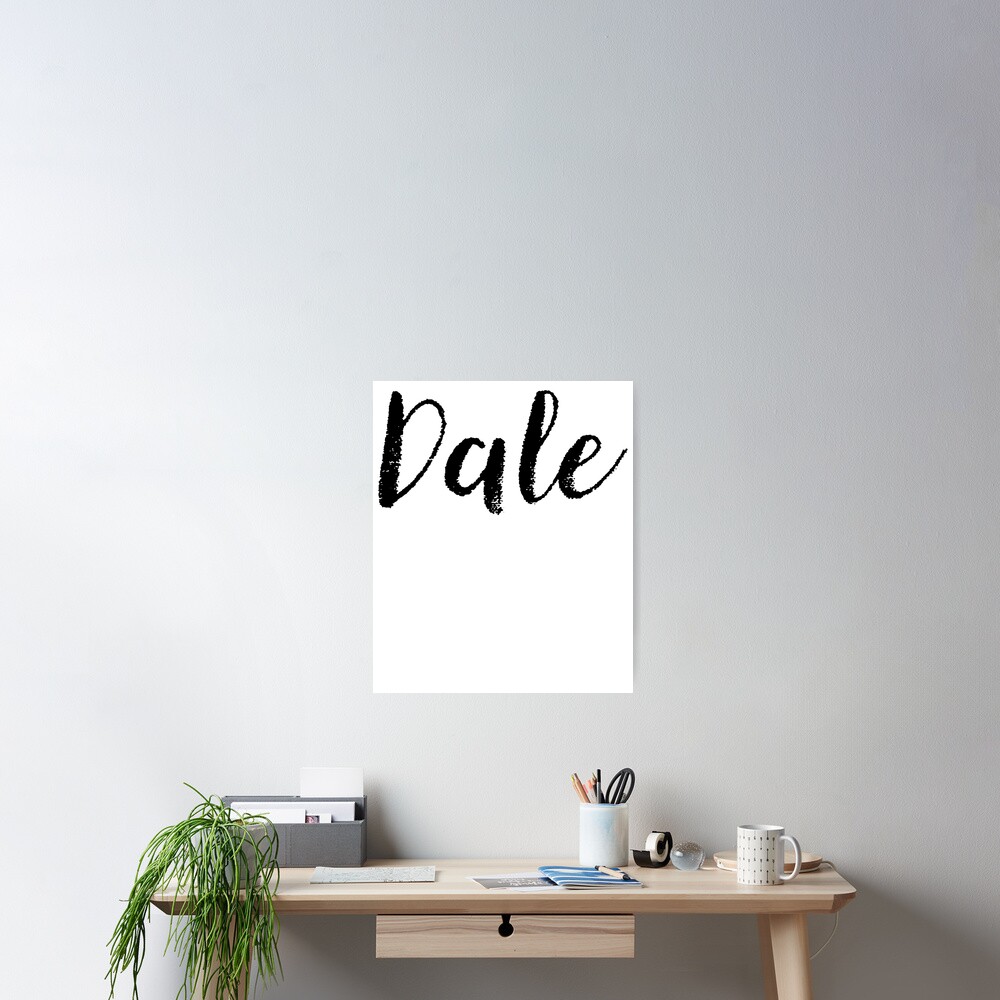 Póster «Dale - Girl Names For Wives Hijas Pegatinas Camisetas» de ...
