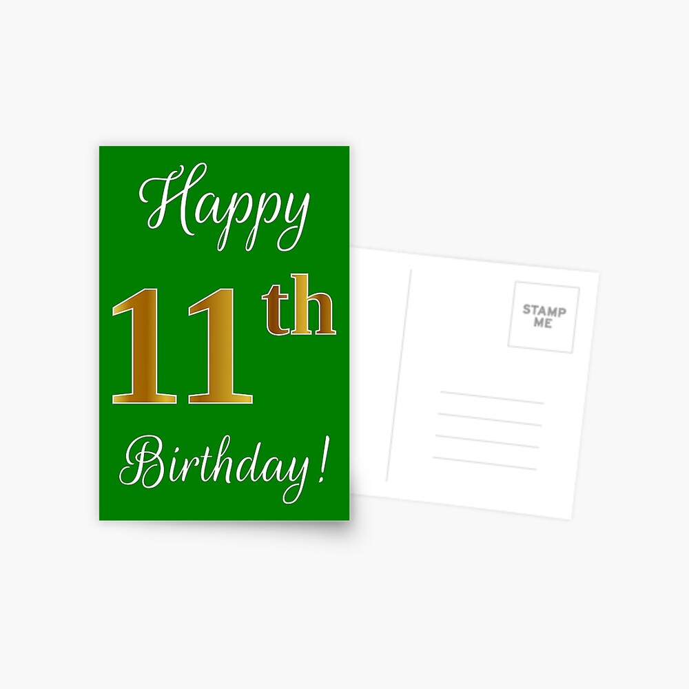 "Elegant, Faux Gold Look Number, "Happy 11th Birthday!" (Green ...