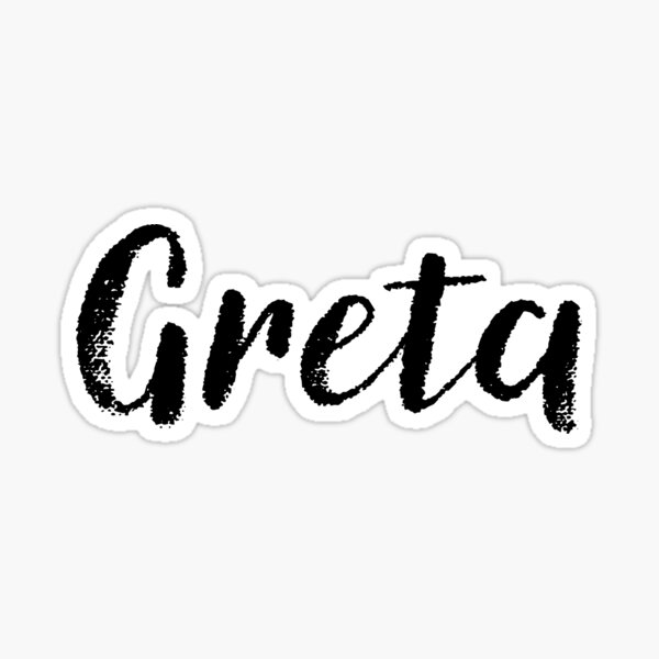 "Greta - Girl Names For Wives Daughters Stickers Tees" Sticker for Sale ...