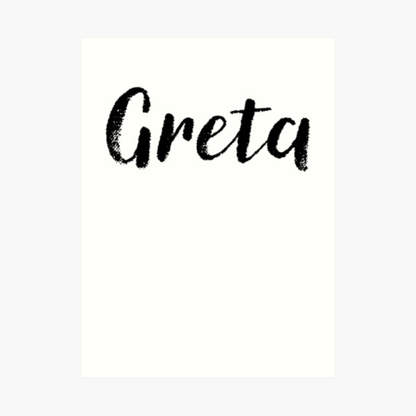 "Greta - Girl Names For Wives Daughters Stickers Tees" Art Print by ...