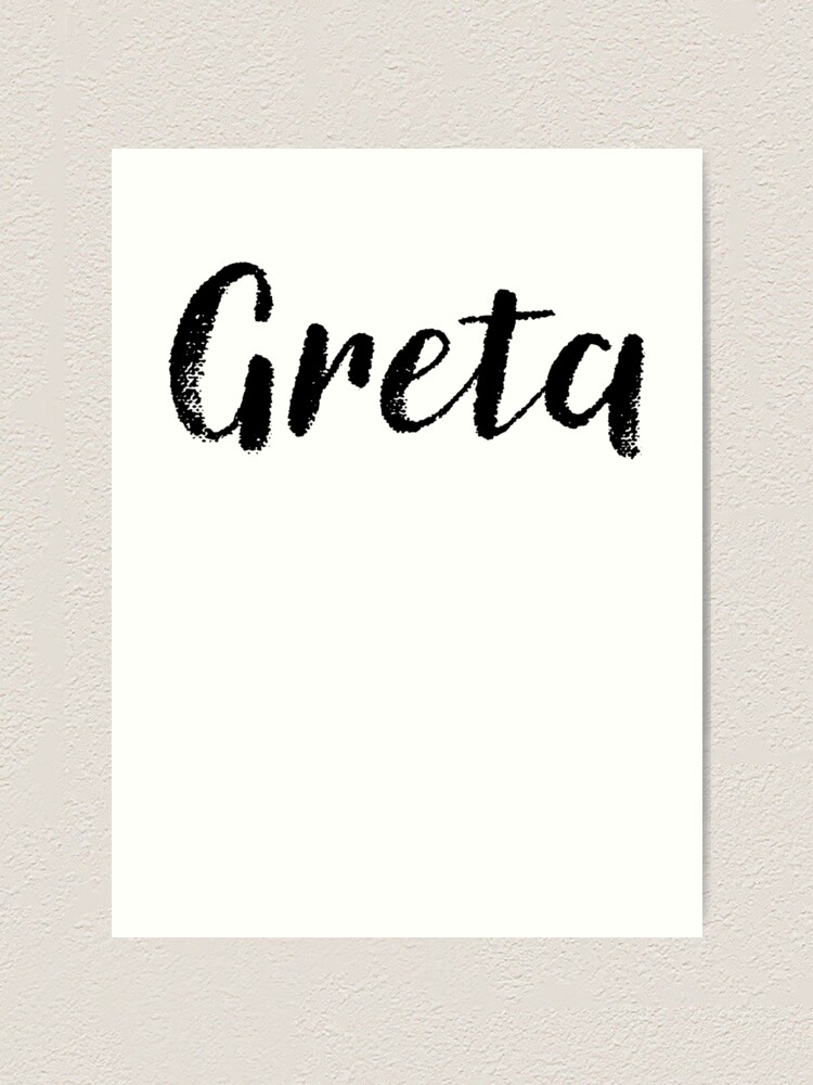 "Greta - Girl Names For Wives Daughters Stickers Tees" Art Print by ...