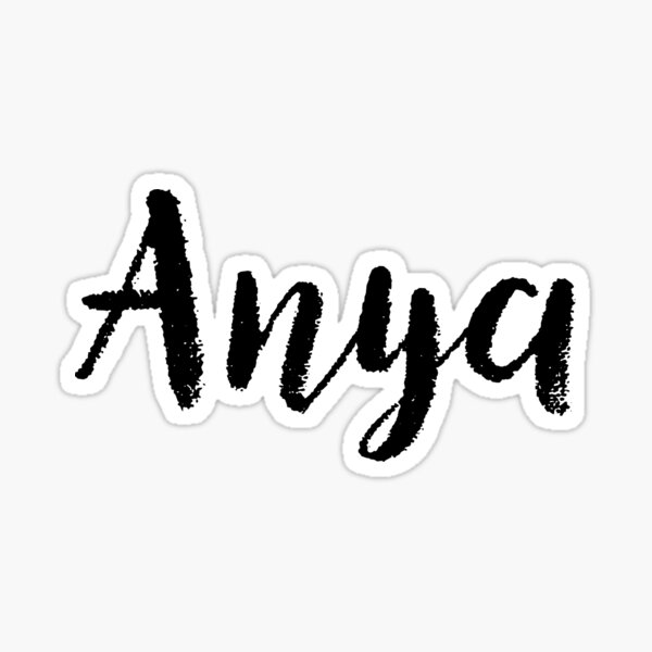 "Anya - Custom Girl Name Gifts" Sticker for Sale by stamaigra | Redbubble