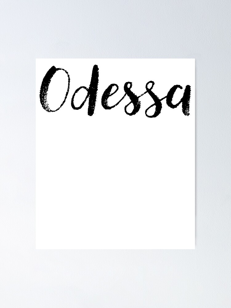"Odessa - Name Stickers Tees Birthday" Poster for Sale by klonetx ...