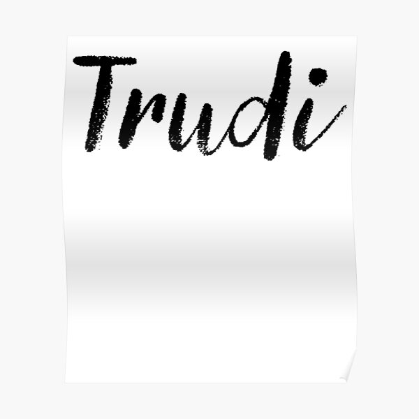 Póster «Trudi - Regalos personalizados para niña» de stamaigra | Redbubble