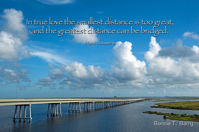 "True Love Builds a Bridge" by Bonnie T. Barry | Redbubble