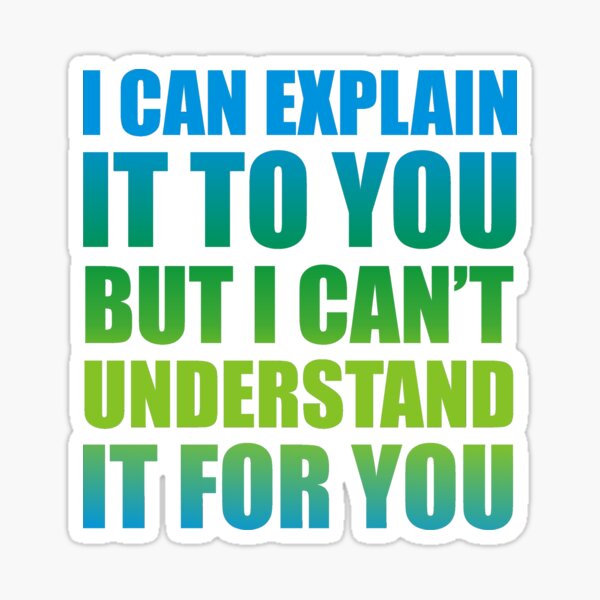 "Understand?" Sticker for Sale by janneman99 | Redbubble