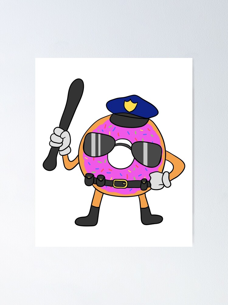 "Donut police Officer Policeman Gift" Poster for Sale by VollLaser ...