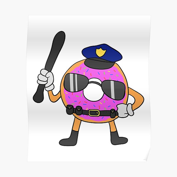 "Donut police Officer Policeman Gift" Poster for Sale by VollLaser ...