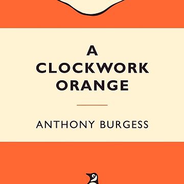 "A Clockwork Orange - Penguin Classics" Art Board Print for Sale by Nom ...