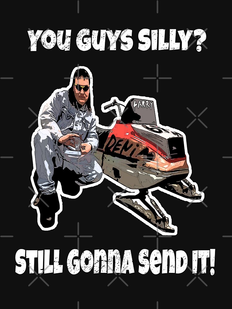 "Larry enticer You Guys Silly Still Gonna Send It Larry Snowmobile ...