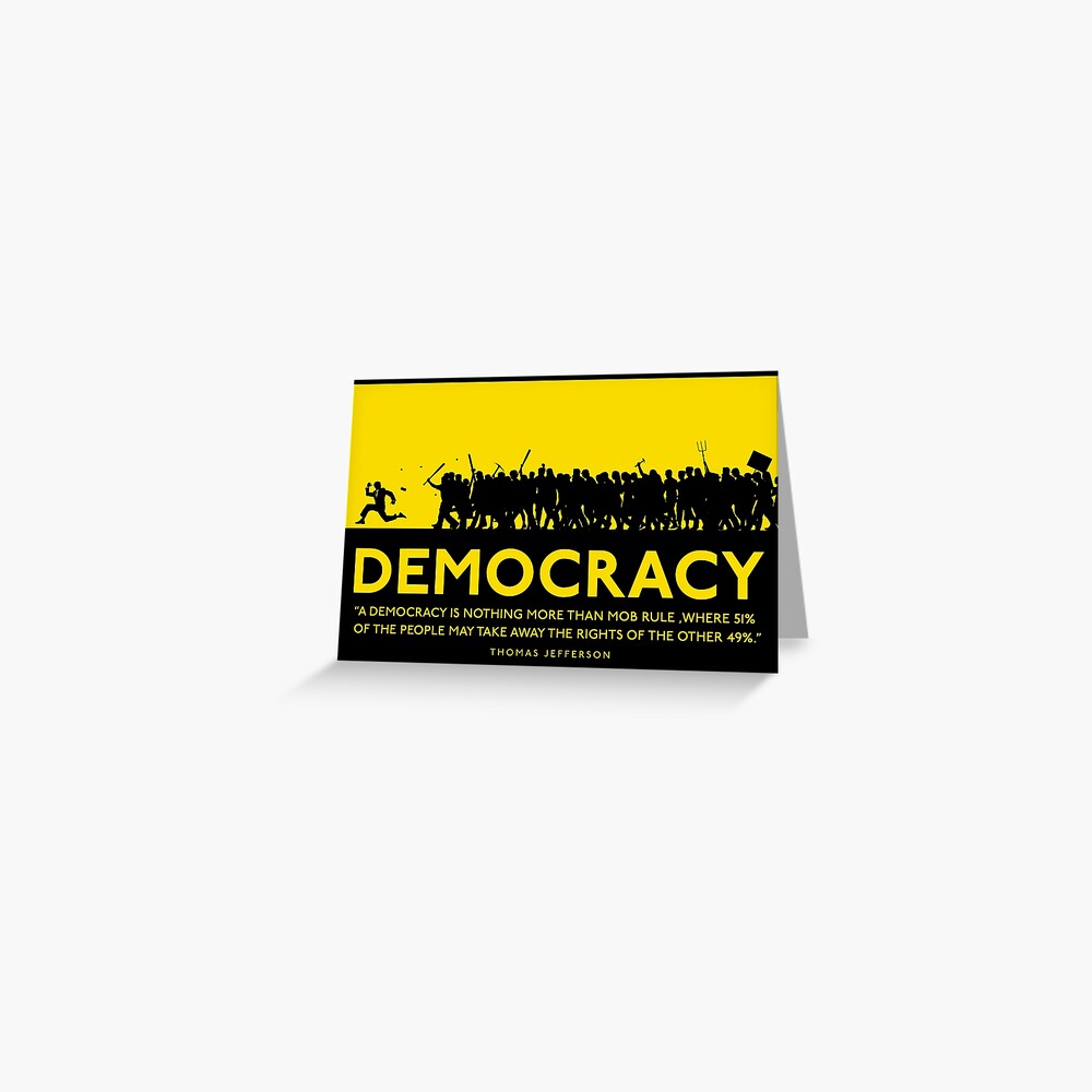 "Democracy" Greeting Card for Sale by LibertyManiacs | Redbubble
