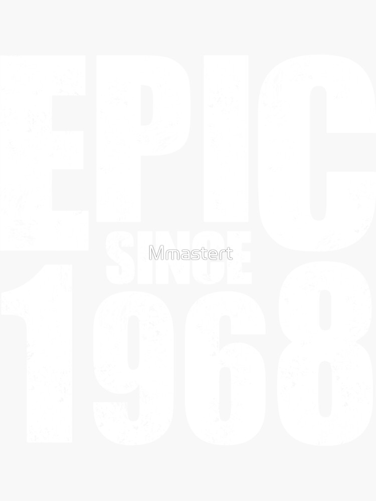 "Vintage Retro Epic since 1968's birthday" Sticker by Mmastert | Redbubble