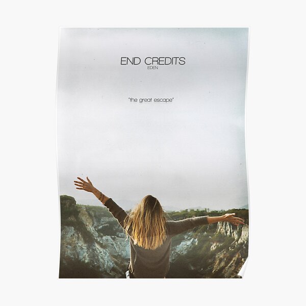 "EDEN End Credits Poster" by alxrja | Redbubble