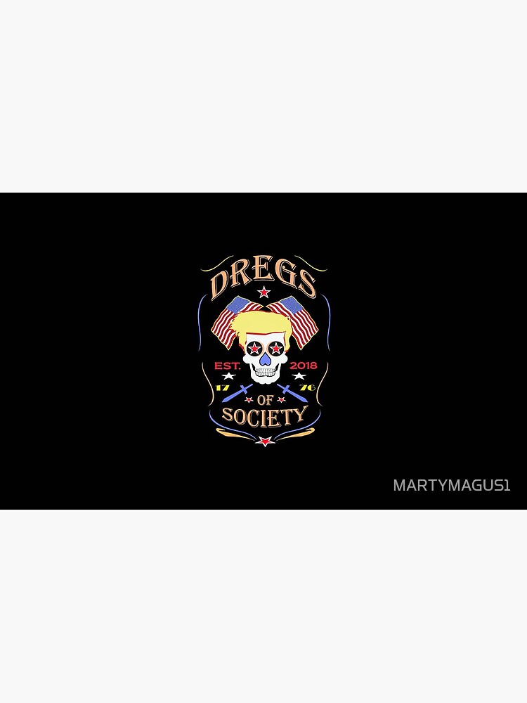 "Dregs of Society 2018" Coffee Mug for Sale by MARTYMAGUS1 | Redbubble