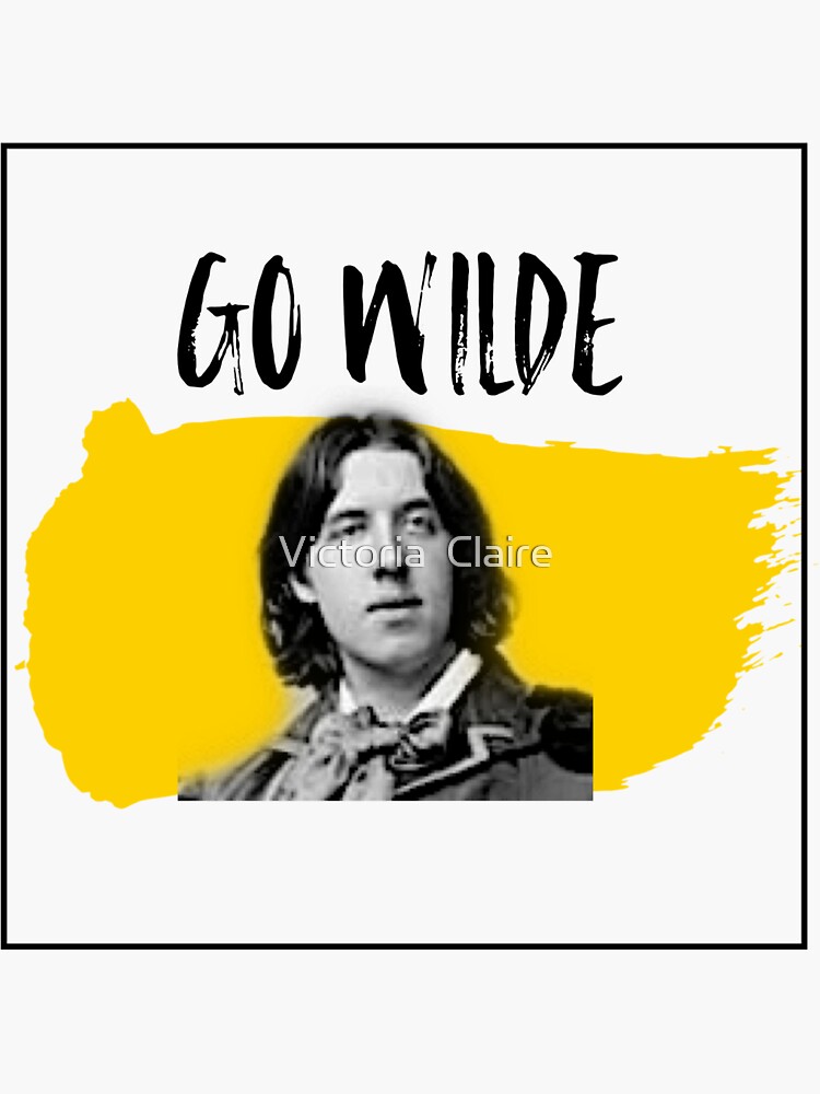 "Go Wilde! Oscar Wilde Aesthetic Design " Sticker for Sale by ...