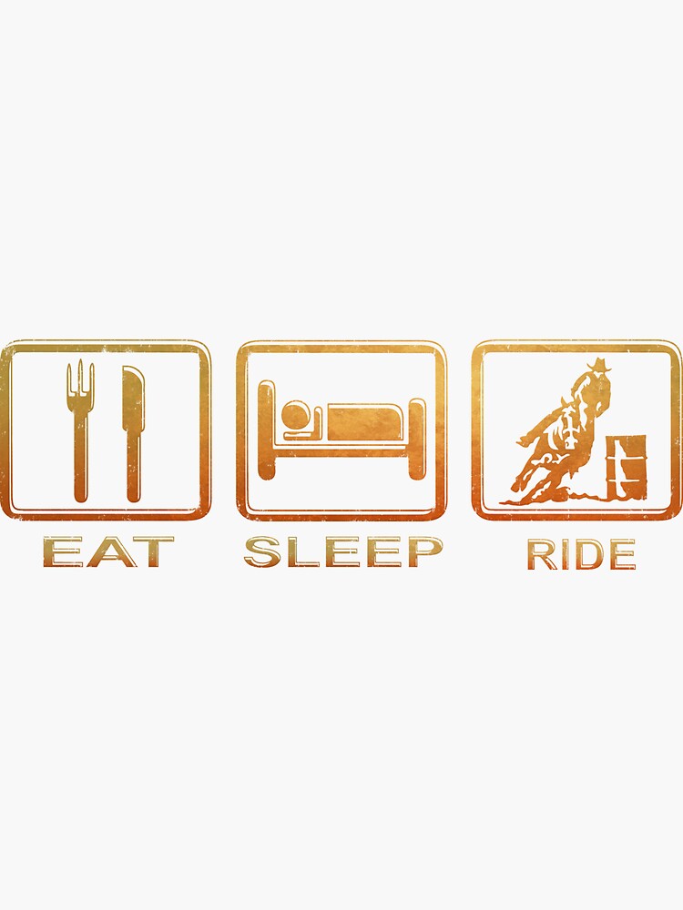 "Eat Sleep Ride Barrel" Sticker for Sale by OasisPolygon | Redbubble