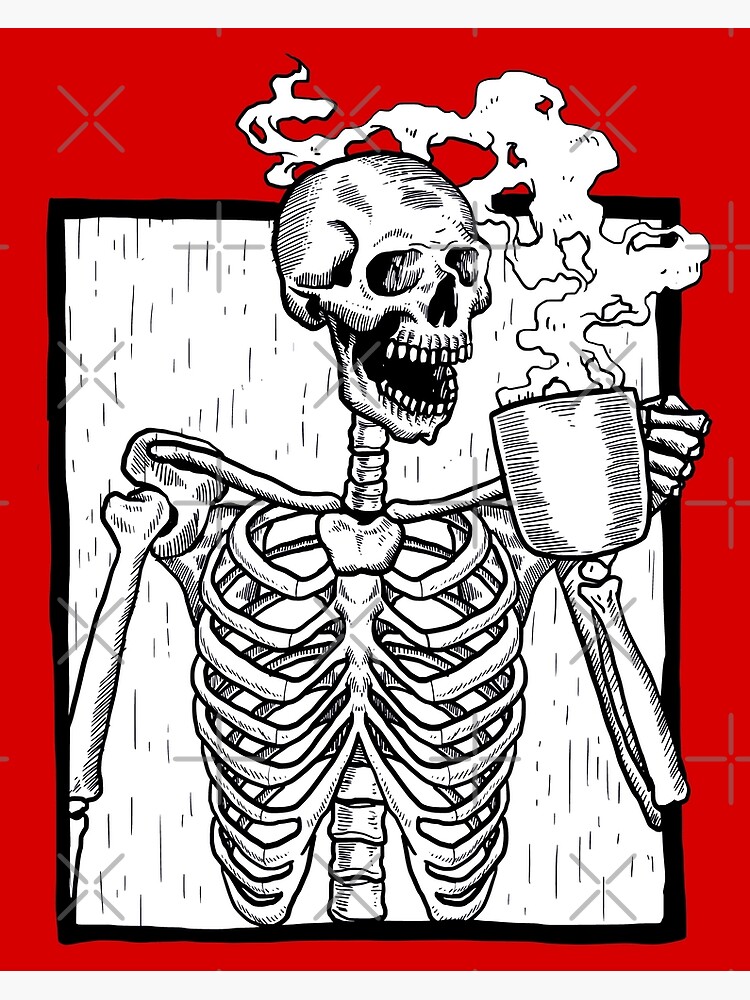 "halloween coffee drinking skeleton " Poster for Sale by gossiprag ...