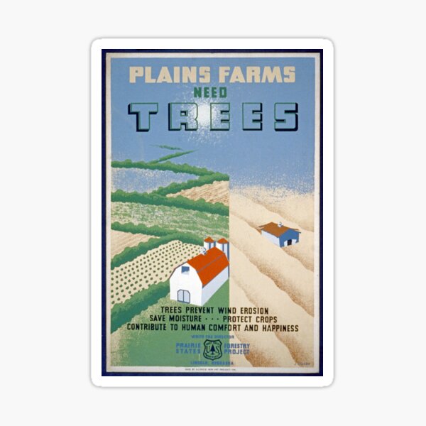 "Plains Farms Need Trees, Works Progress Administration" Sticker by ...