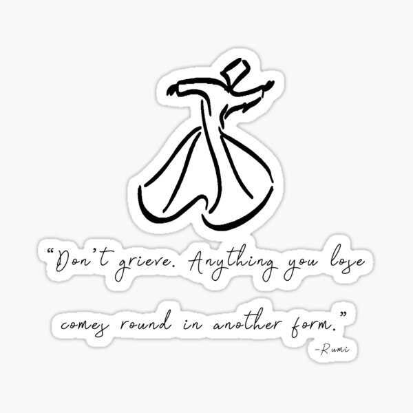 "Rumi Quotes Sufi dance " Sticker for Sale by MajidArt | Redbubble